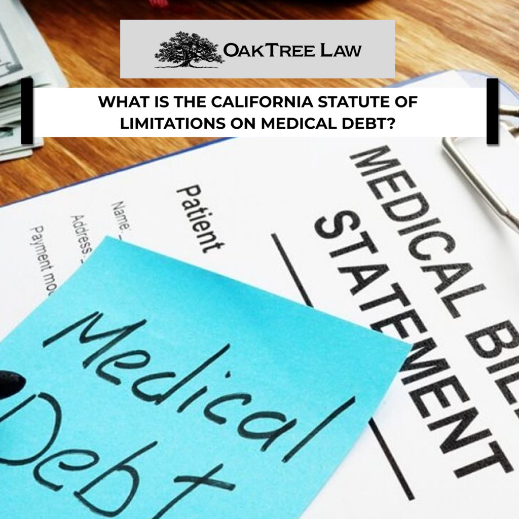 What Is the California Statute of Limitations on Medical Debt ...